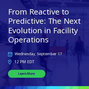 From Reactive to Predictive – The Next Evolution in Facility Operations ...